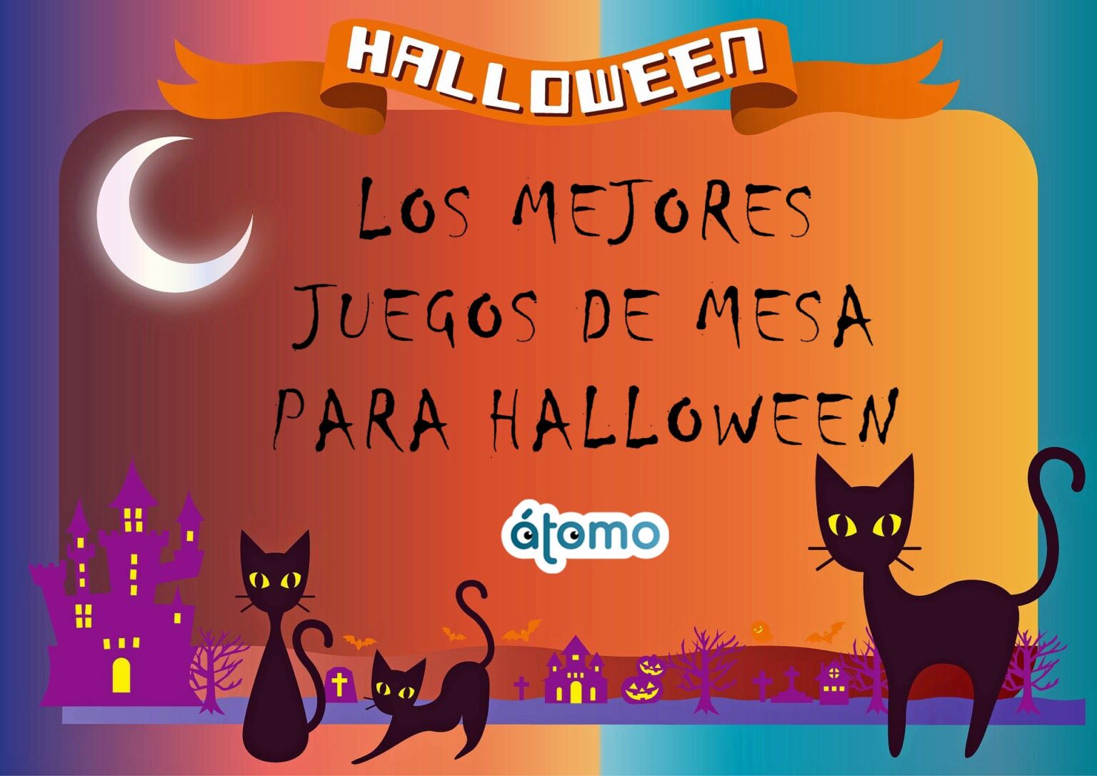 LOS MEJORES JUEGOS DE MESA PARA HALLOWEEN - Atomo games